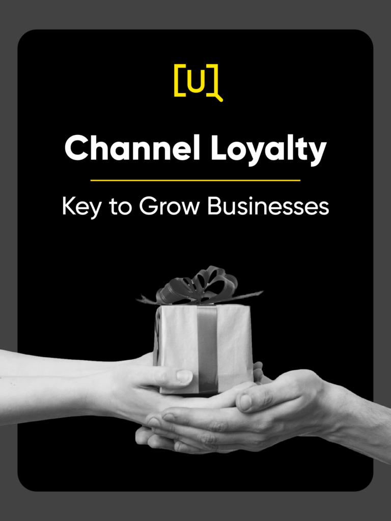 Channel Loyalty: The Key to Business Growth